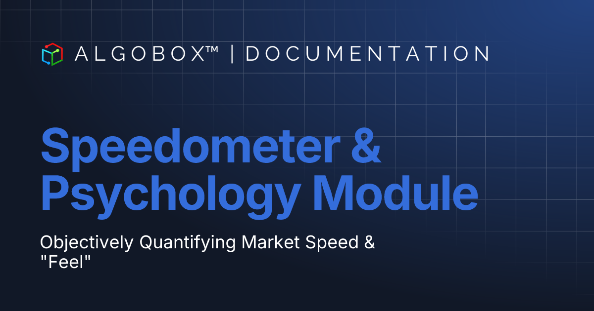 Speedometer & Psychology Module | AlgoBox™ Documentation
