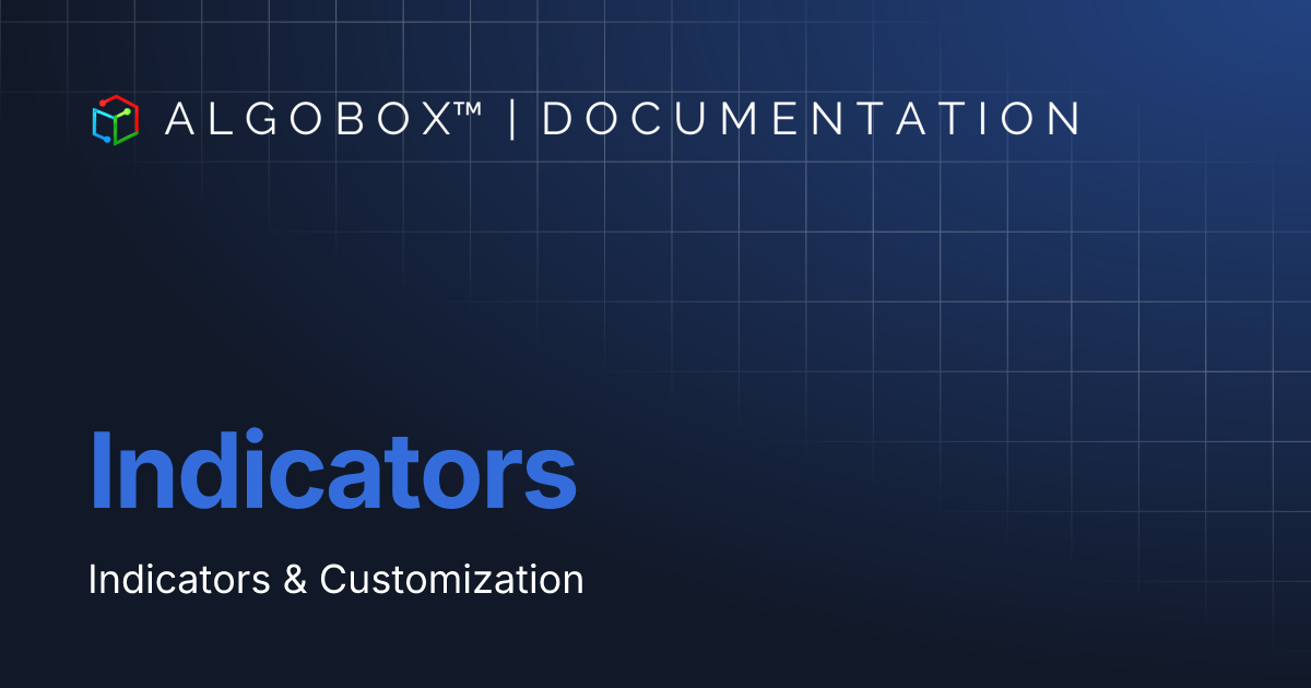 Indicators | AlgoBox™ Documentation