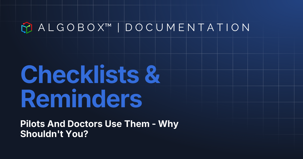 Checklists & Reminders | AlgoBox™ Documentation