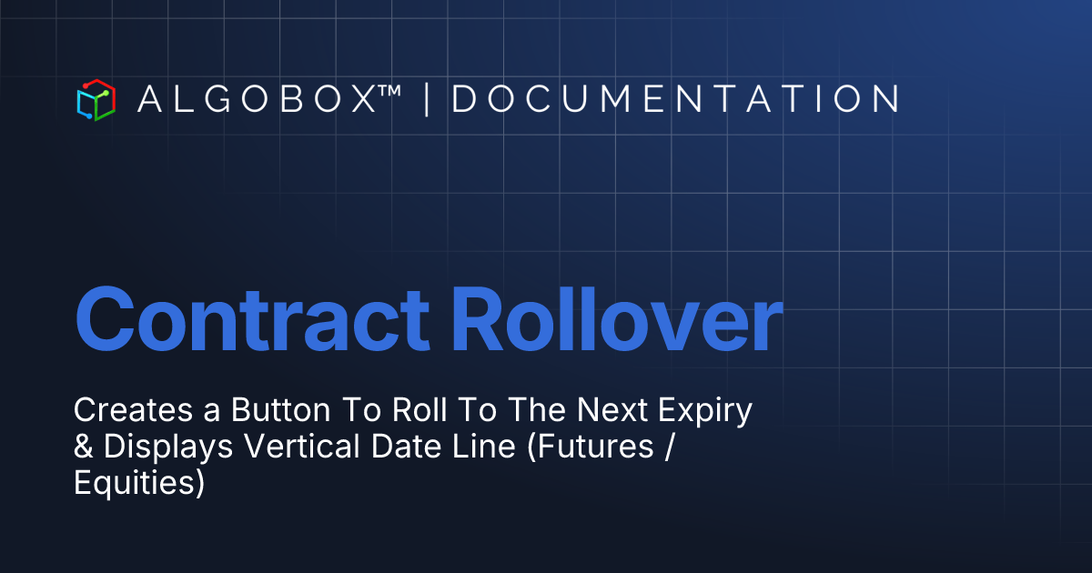 Contract Rollover | AlgoBox™ Documentation
