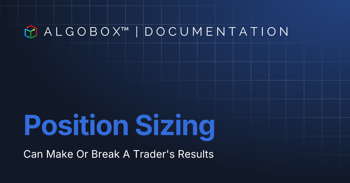 Position Sizing | AlgoBox™ Documentation